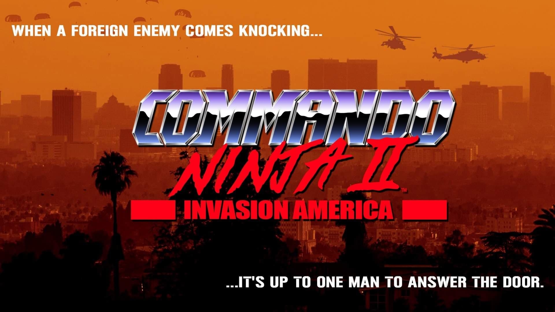 Coming Soon: Commando Ninja II: Invasion America - The Action Elite